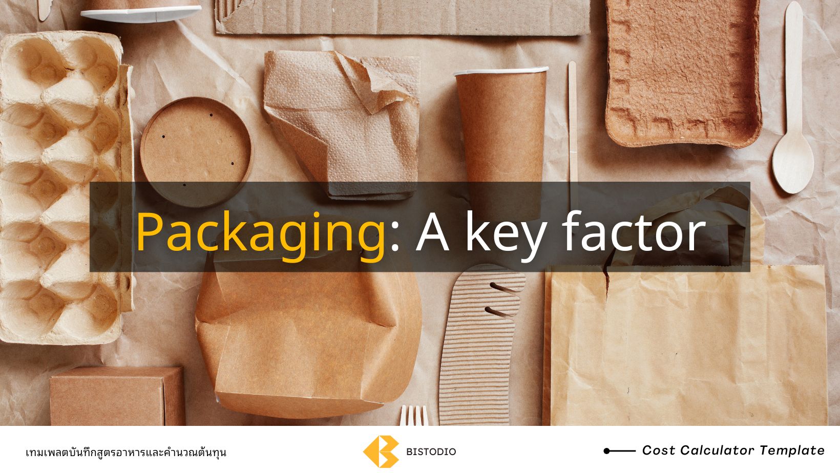 Packaging: A key factor influencing purchasing decisions - Bistodio